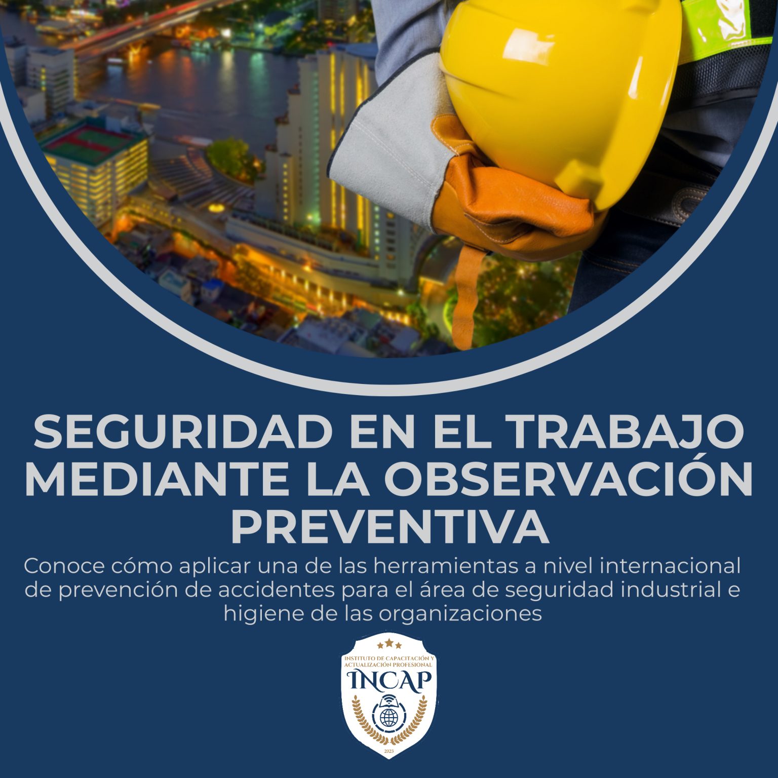 INCAP – INSTITUTO DE CAPACITACIÓN Y ACTUALIZACIÓN PROFESIONAL